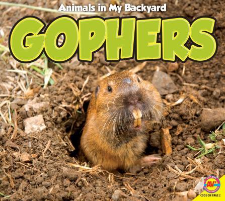 Gophers (Animals in my Backyard) by Aaron Carr | Goodreads