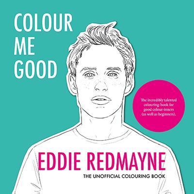 Colour Me Good Eddie Redmayne by Mel Elliott | Goodreads