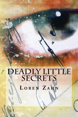 Deadly Little Secrets (Theo Hunter Mysteries) by Loren Zahn | Goodreads