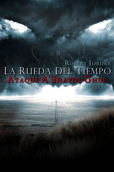 El ataque a Shayol Ghul by Robert Jordan | Goodreads