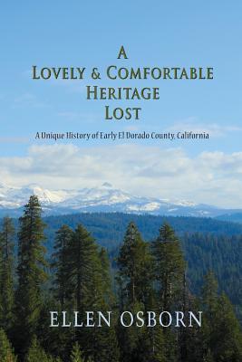 A Lovely & Comfortable Heritage Lost by Ellen Osborn | Goodreads