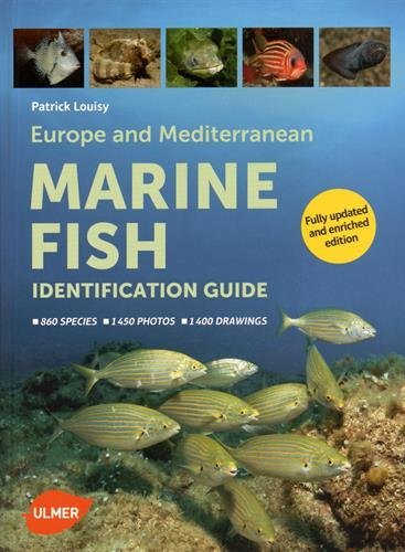Europe and Mediterranean Marine Fish Identification Guide by Patrick ...