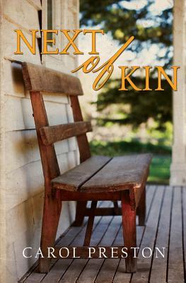 Next of Kin by Carol Preston | Goodreads