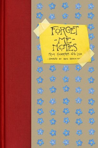 Forget Me Notes by Ben Behunin | Goodreads