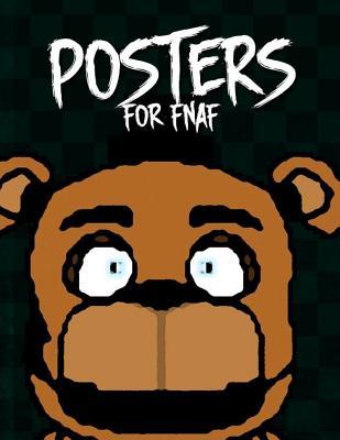 Posters for Fnaf: Unofficial Book of Mini Posters for Five Nights at ...