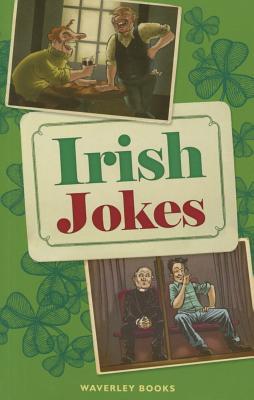 Irish Jokes by Geddes and Grosset | Goodreads