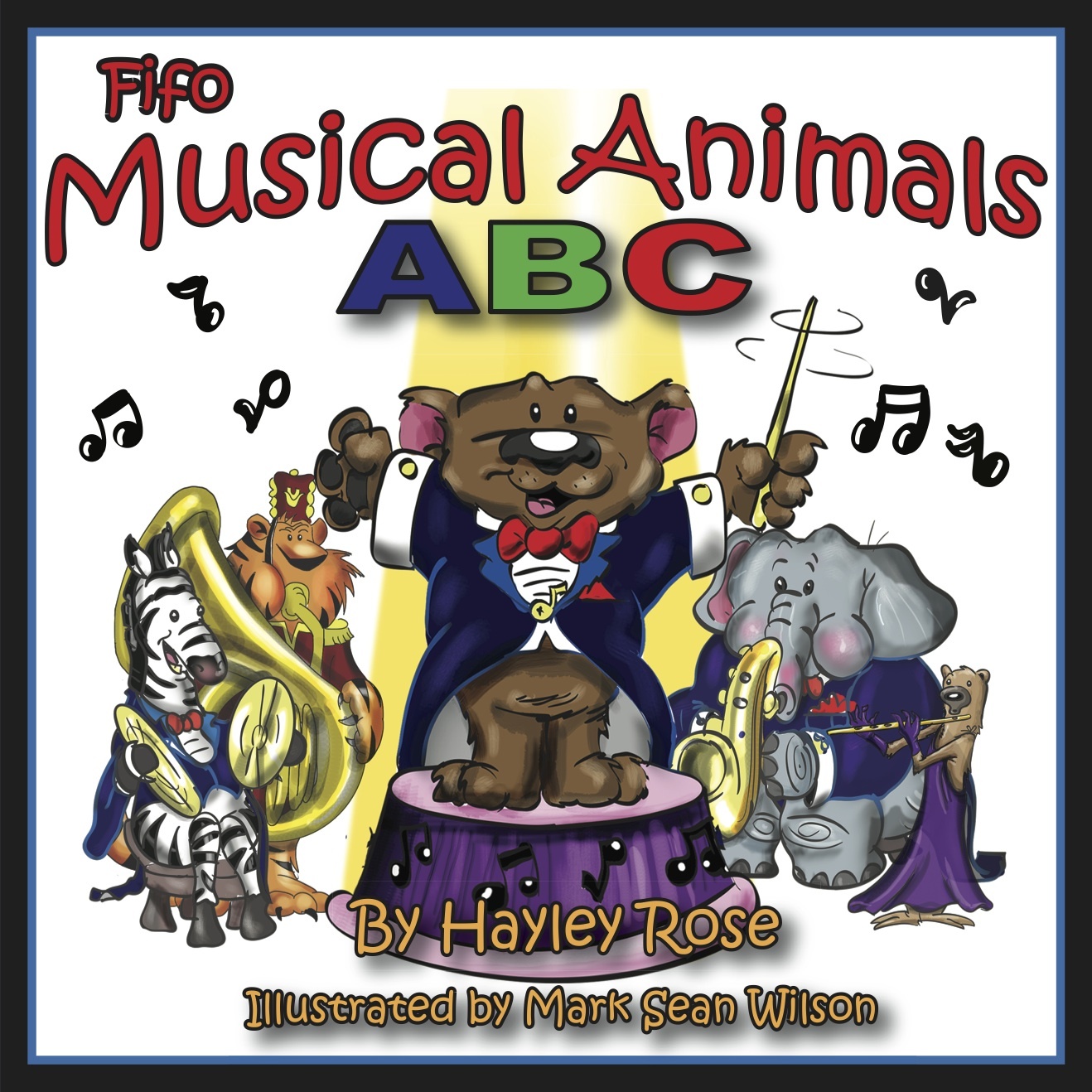Fifo Musical Animals ABC by Hayley Rose | Goodreads