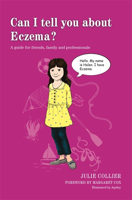 Can I tell you about Eczema?: A guide for friends, family and ...