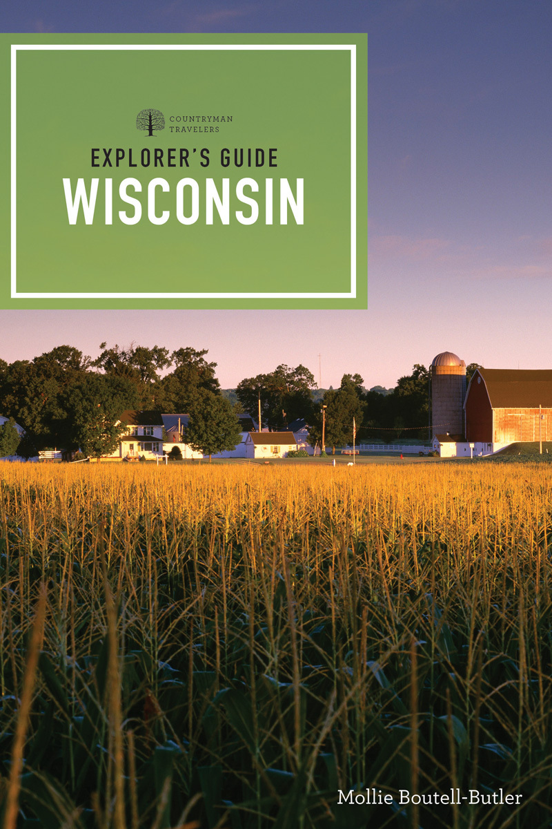 Explorer's Guide Wisconsin by Mollie Boutell-Butler | Goodreads