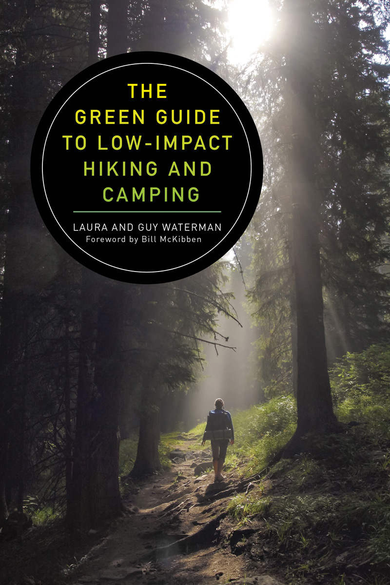 The Green Guide to Low-Impact Hiking and Camping by Guy Waterman ...