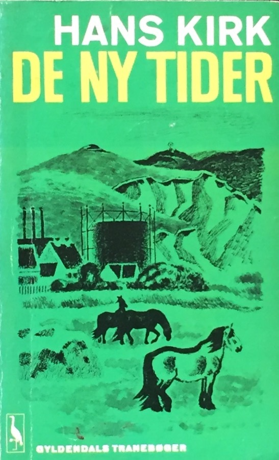 De ny tider by Hans Kirk | Goodreads
