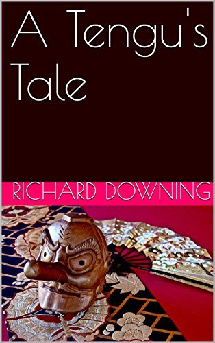 A Tengu's Tale by Richard Downing | Goodreads