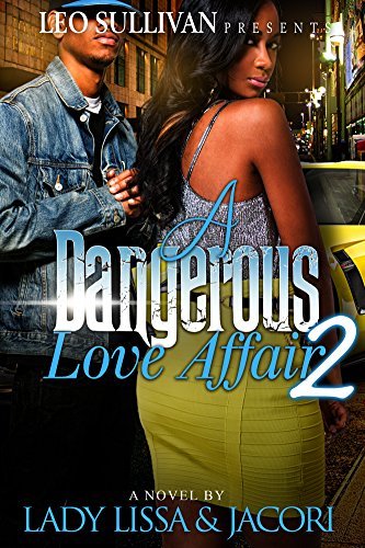 A Dangerous Love Affair 2 by Lady Lissa | Goodreads