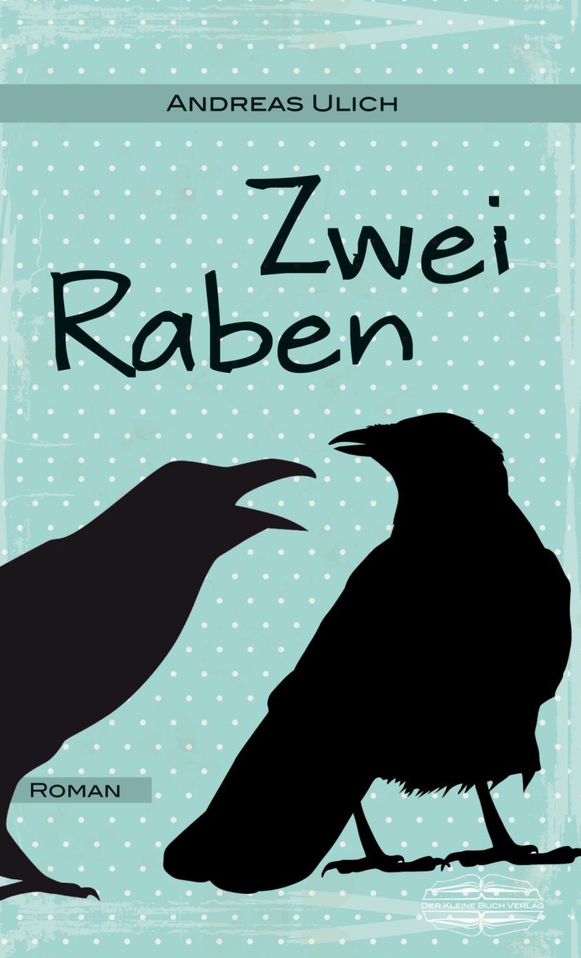 Zwei Raben by Andreas Ulich | Goodreads