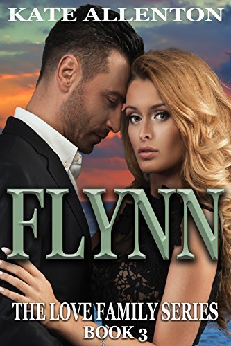 Flynn (The Love Family #3) by Kate Allenton | Goodreads