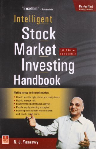 Intelligent Stock Market Investing by N.J. Yasaswy | Goodreads