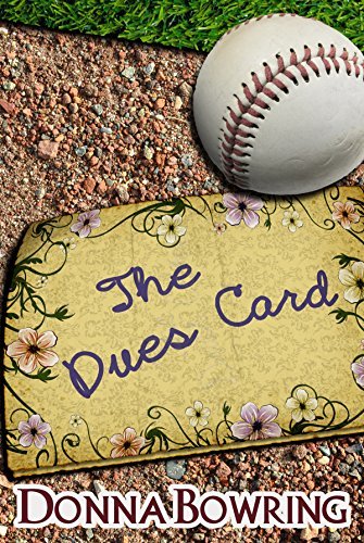 The Dues Card by donna lee bowring | Goodreads