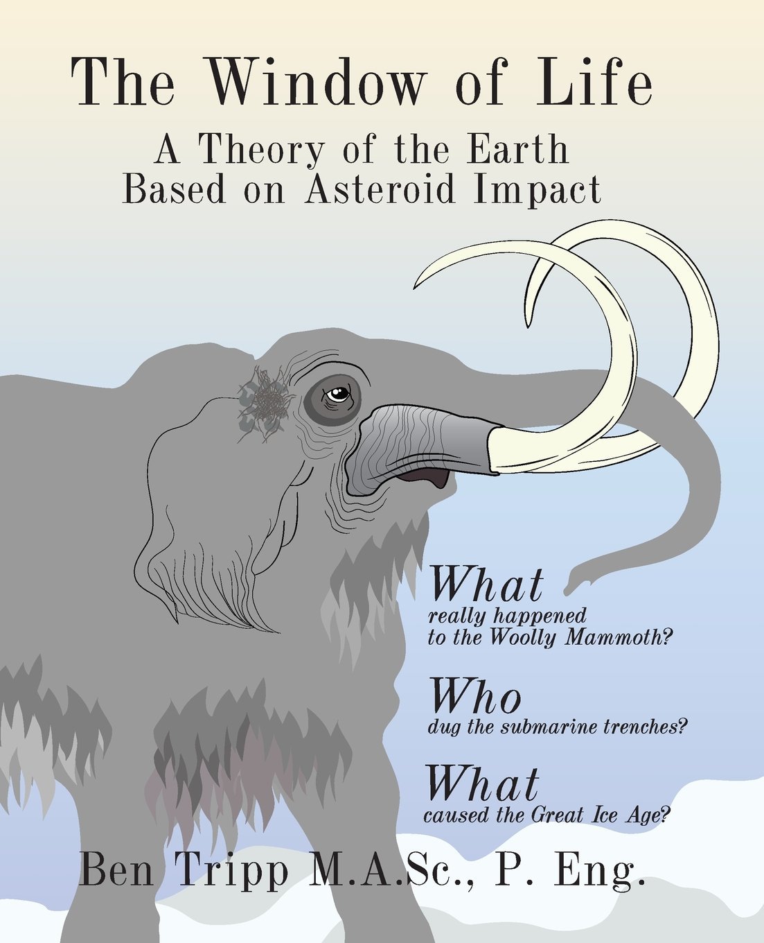 The Window of Life: A Theory of the Earth Based on Asteroid Impact by ...