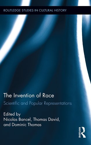 The Invention of Race: Scientific and Popular Representations by ...
