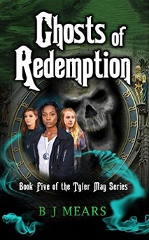 Ghosts of Redemption (Tyler May #5) by B.J. Mears | Goodreads