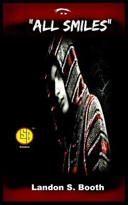 "All Smiles" by Landon S. Booth | Goodreads