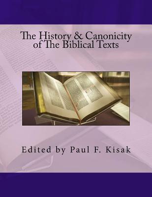 The History & Canonicity of The Biblical Texts: " How the Biblical ...