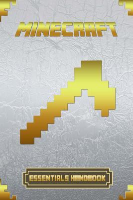 Minecraft: Essentials Handbook Ultimate Collector's Edition by ...