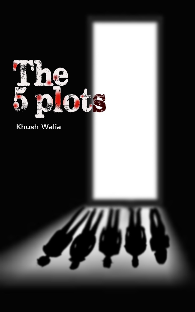 The 5 Plots by Khush Walia | Goodreads