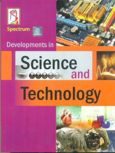 Developments in Science And Technology by Dr. R.K. Suri Kalpana Rajaram ...
