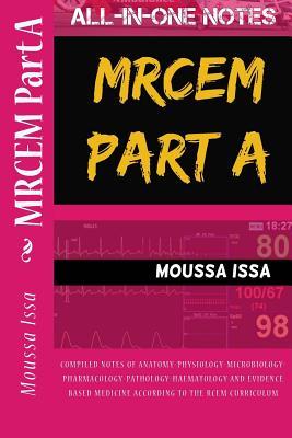 Mrcem Part a: All-In-One Notes by Moussa Issa | Goodreads
