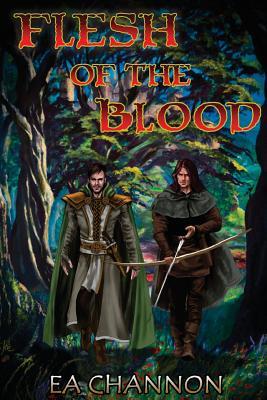 Flesh of the Blood by Edward Channon | Goodreads