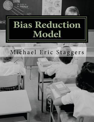 Bias Reduction Model: Reducing Bias in Education and Healthcare by Dr ...