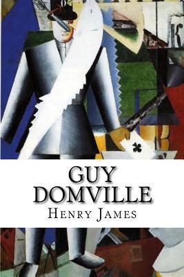 Guy Domville: A Play in Three Acts by Henry James | Goodreads