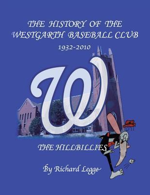 The History of the Westgarth Baseball Club 1932-2010: The Hillbillies ...