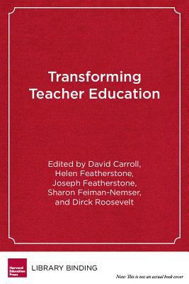 Transforming Teacher Education: Reflections from the Field by David ...