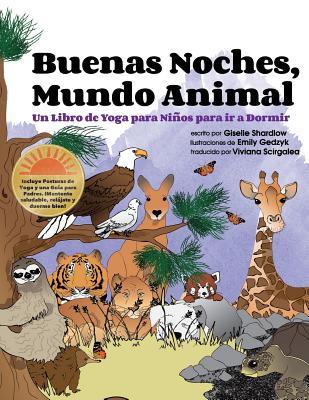 Buenas Noches, Mundo Animal: Un Libro de Yoga para Niños para ir a ...