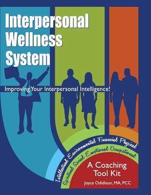Interpersonal Wellness System: Improving Your Interpersonal ...