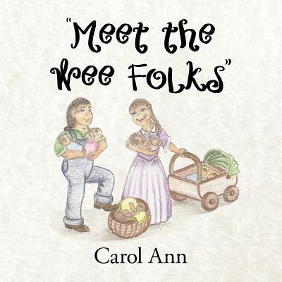 "Meet the Wee Folks" by Carol Ann | Goodreads
