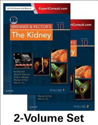 Brenner and Rector's The Kidney, (2 Volume Set), 10e by Glenn M. Chertow MD | Goodreads