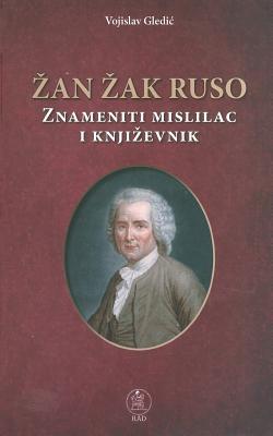 Zan Zak Ruso (Serbian Edition) by Vojislav Gledić | Goodreads