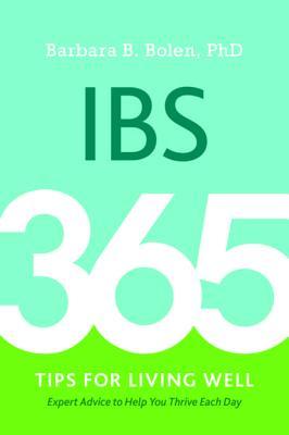 Ibs: 365 Tips for Living Well by Barbara Bolen | Goodreads