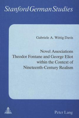 Novel Associations: Theodor Fontane and George Eliot within the Context ...