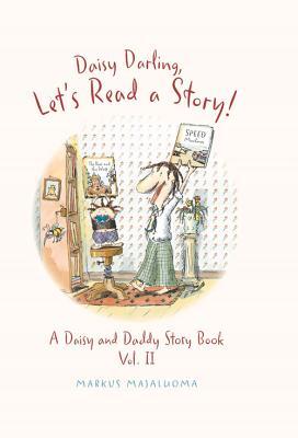 Daisy Darling Let's Read a Story!: A Daisy and Daddy Story Book by ...