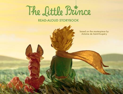 The Little Prince Read-Aloud Storybook: Abridged Original Text by ...