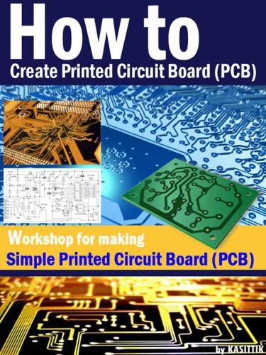 How to create printed circuit board (PCB) - Simple PCB by Kasittik ...