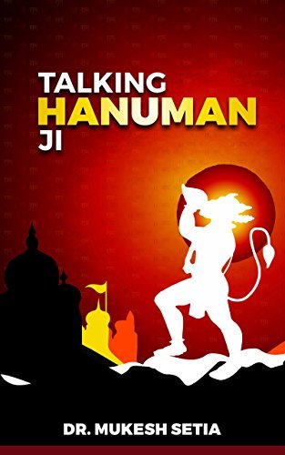 Talking Hanuman Ji: Complete devotion of mind, body and soul to Hanuman ...