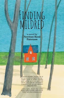 Finding Mildred by Norman Reed Paterson | Goodreads
