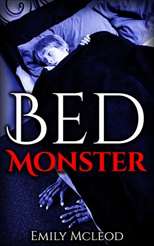 Bed Monster: Halloween stories for kids by Emily McLeod | Goodreads