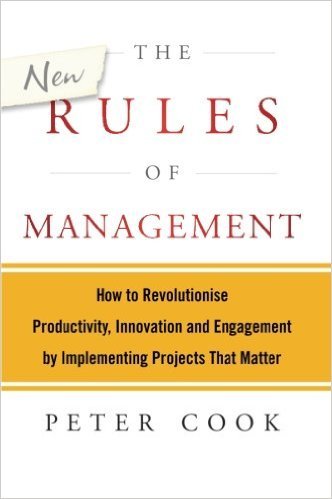 The New Rules of Management: How to Revolutionise Productivity ...