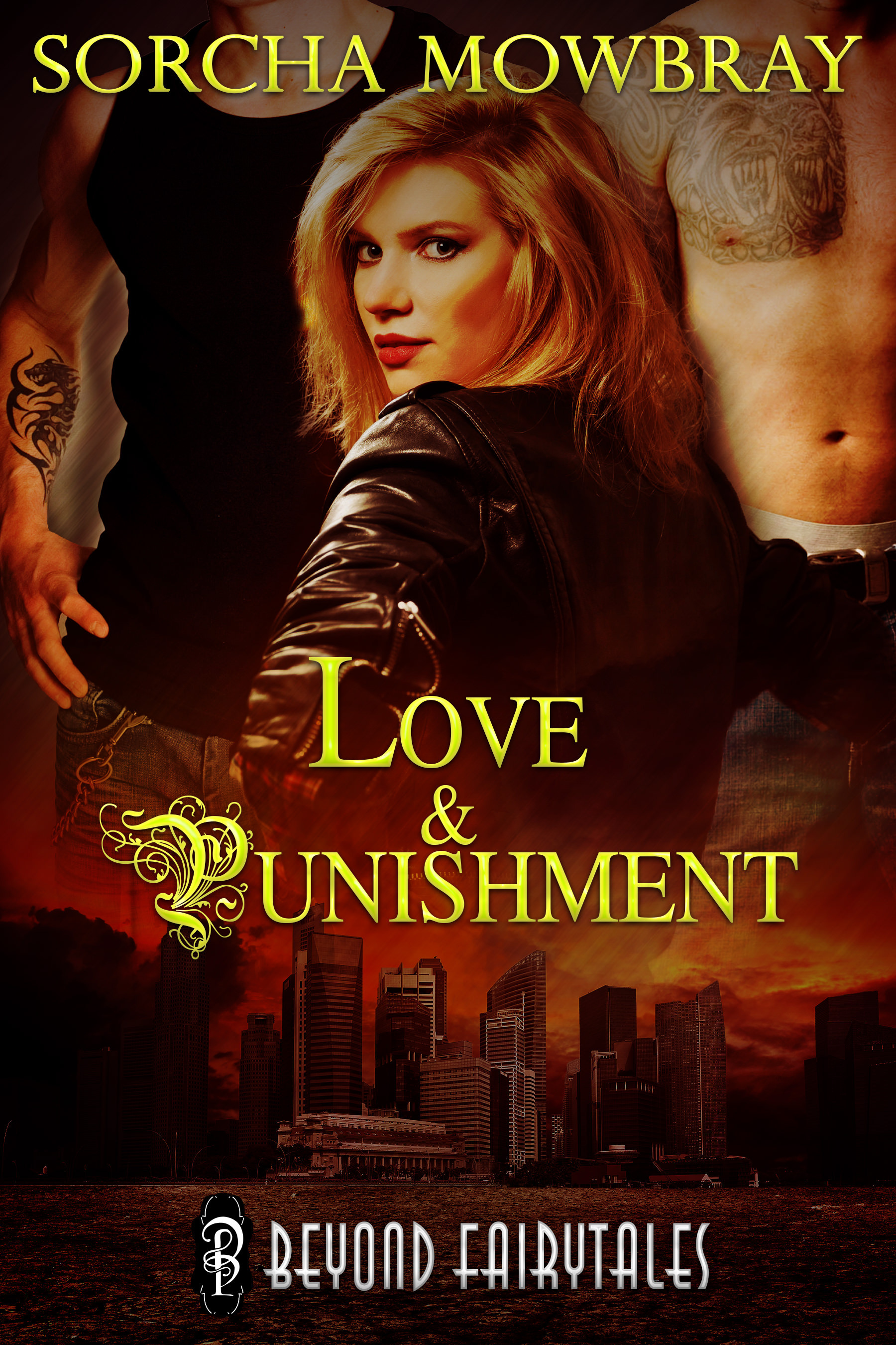 Love and Punishment (Beyond Fairytales series) by Sorcha Mowbray | Goodreads